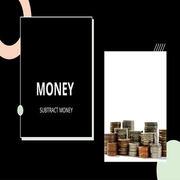 POWERPOINT PRESENTATION FOR THE TOPIC OF MONEY | PPTX