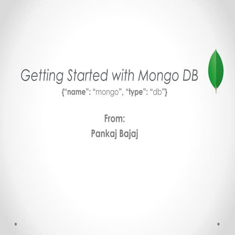 Getting Started With Mongodb Ppt 1027