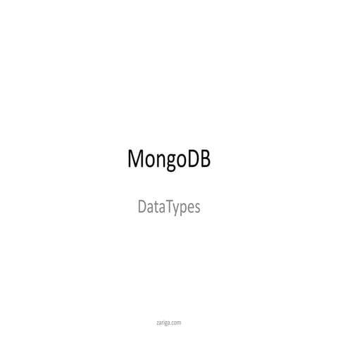 Mongo db datatypes | PPTX