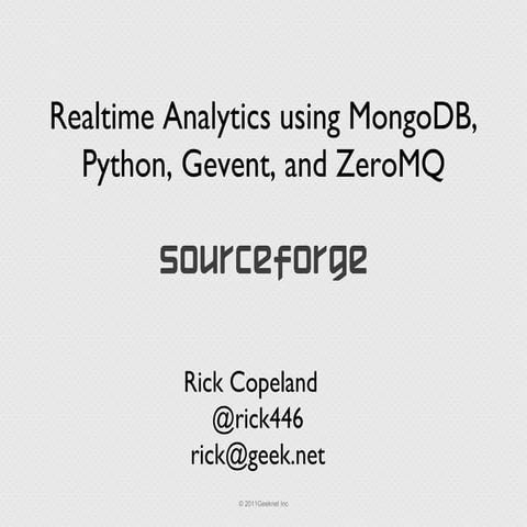 Realtime Analytics Using Mongodb Python Gevent And Zeromq Ppt
