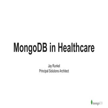 How MongoDB is Transforming Healthcare Technology | PDF