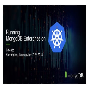 Running Mongodb Enterprise On Kubernetes Ppt 5080