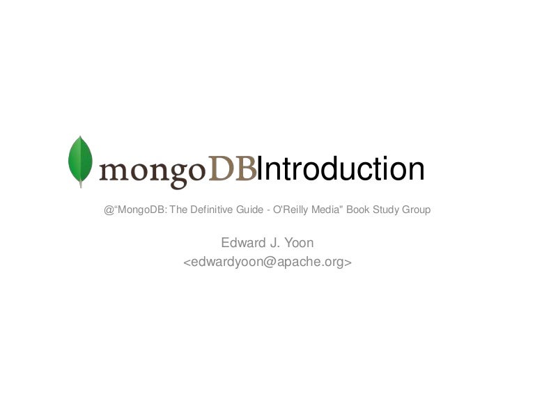 MongoDB introduction MongoDB introduction