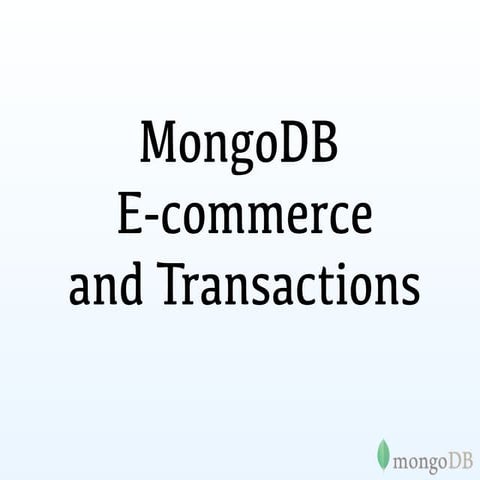 Mongodb E Commerce And Transactions Key Databases Computer