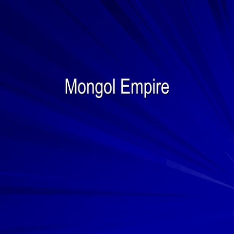 Mongol Empire Chingis khaan Amazing leadership.ppt