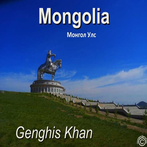 Mongolia and Genghis Khan | PPT
