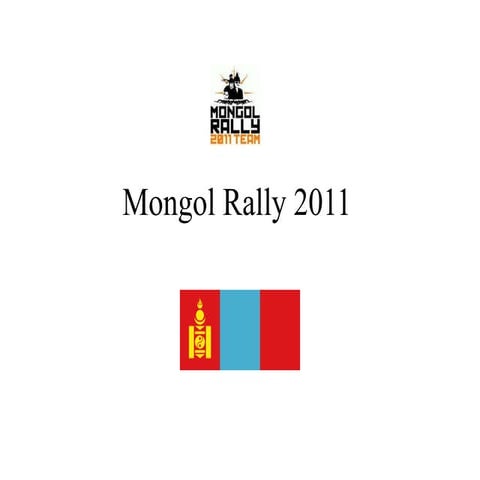 Mongol rally 2011 | PPTX