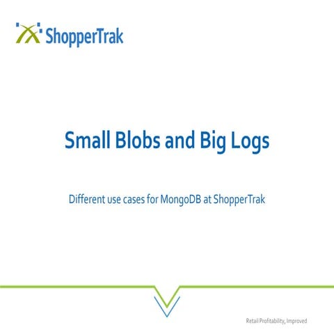 How ShopperTrak Is Using MongoDB | PPT