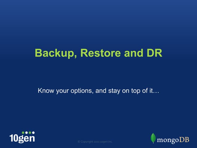 Mongodb Backup Restore And Dr Ppt 1692
