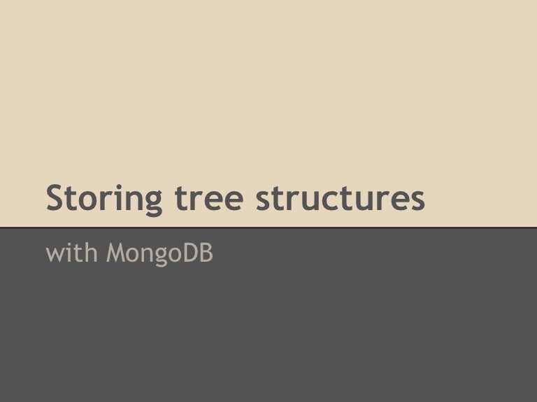 Storing Tree Structures With Mongodb 9190
