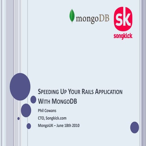 Mongo uk speeding up your rails application with mongodb | PPTX