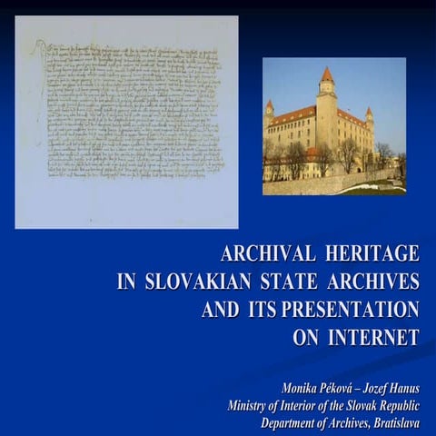Archival heritage in the Slovakian state archives and its presentation ...