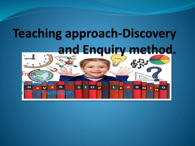 discovery method of teaching | PPTX
