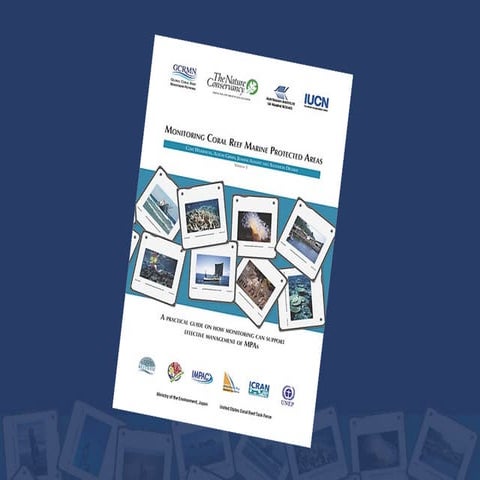 Monitoring Coral Reef Marine Protected Areas (IWC5 Presentation) | PPT