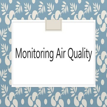 Monitoring air quality | PPTX | Indoor Environmental Quality | Home ...
