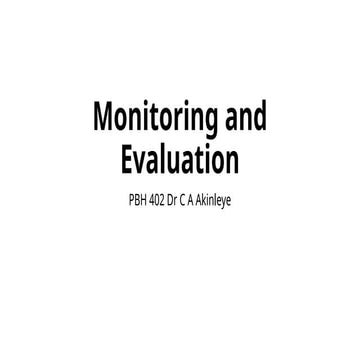 Monitoring and Evaluation. Strategies and Policies PBH 412 pptx.pptx