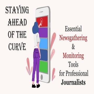Staying Ahead of the Curve: Essential Newsgathering and Monitoring ...