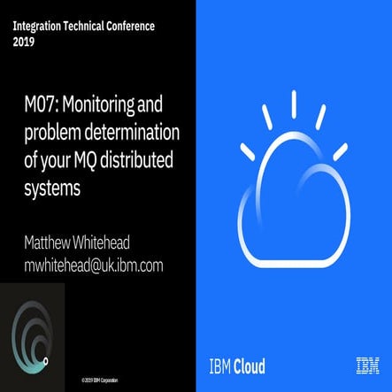 Monitoring And Problem Determination Of Your Mq Distributed Systems Ppt 2944