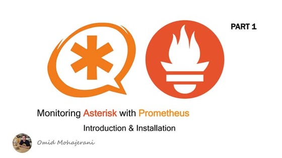 Monitoring_Asterisk_with_prometheus_Part2.pptx