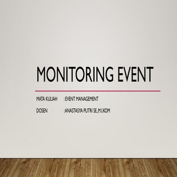 MONITORING EVENT management yang efektif | PPTX
