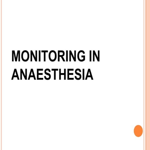 MONITORING IN ANAESTHESIA.pptx
