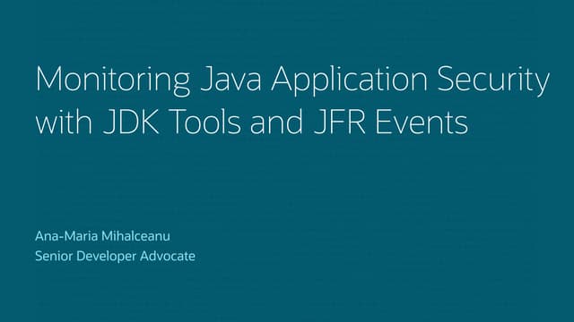 Monitoring Java Application Security With Jdk Tools And Jfr Eventspdf