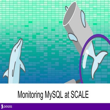 Monitoring Mysql At Scale Ppt