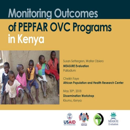 Monitoring Outcomes of PEPFAR OVC Programs in Kenya | PPTX