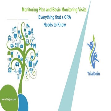 Monitoring Plan and Basic Monitoring Visits: Everything that a CRA ...