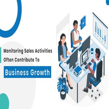 Monitoring Sales Activities often contribute to Business Growth.pdf