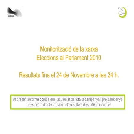 Monitorització de la xarxa eleccions al parlament 2010 | PDF