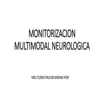 MONITORIZACION MULTIMODAL NEUROLOGICO.pptx