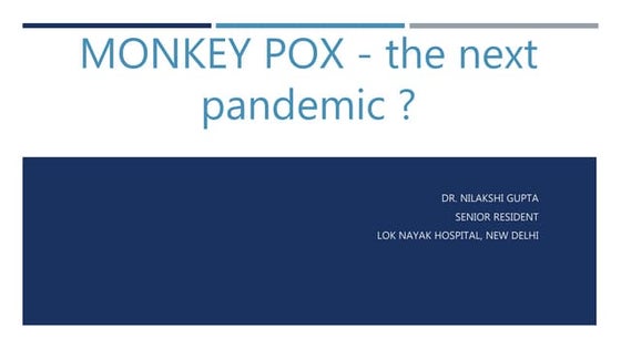 MonkeyPox | PPTX | Infectious Diseases | Diseases and Conditions
