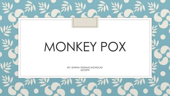 monkeypox.pptx Mpox outbreak/ spread and control | PPT