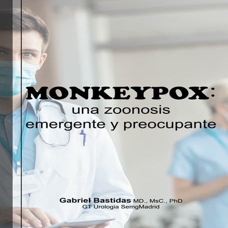 Monkeypox, una zoonosis emergente y preocupante.pdf