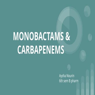 MONOBACTAMS & CARBAPENEMS.pptxghshshshsh | PPTX