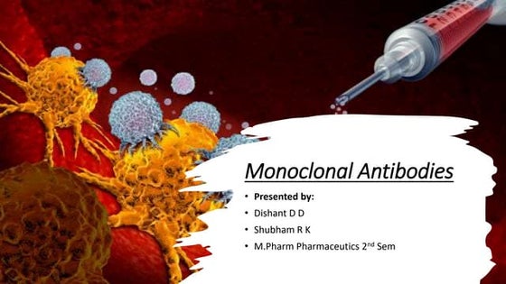 Monoclonal Antibody-Preparation & Application - MPH201T.pptx | Biological Sciences | Science