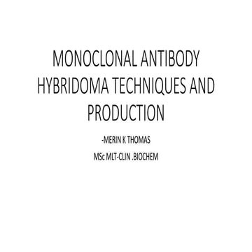 MONOCLONAL ANTIBODY HYBRIDOMA TECHNIQUES AND PRODUCTION.pptx