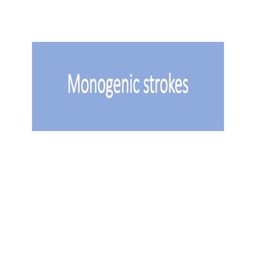 Approach to diagnosis of monogenic strokes.pptx