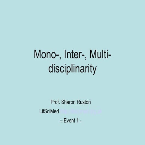 Mono-, Inter-, Multi-Disciplinarity | PPT | Undergraduate Education ...