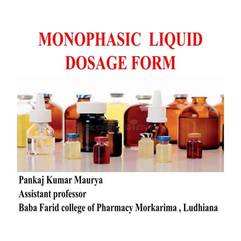 monophasic liquid dosage forms | PPTX
