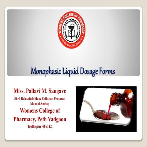 Monophasic liquid dosage forms | PPTX