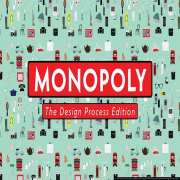 Monopoly - The Design Process Edition.pptx