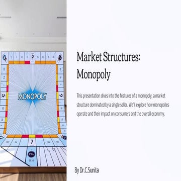 MONOPOLY IN ECONOMICS: MARKET STRUCTURE AND PRICING STRATEGIES | PPTX