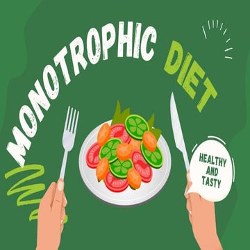 What Is A Monotrophic Diet? | PDF