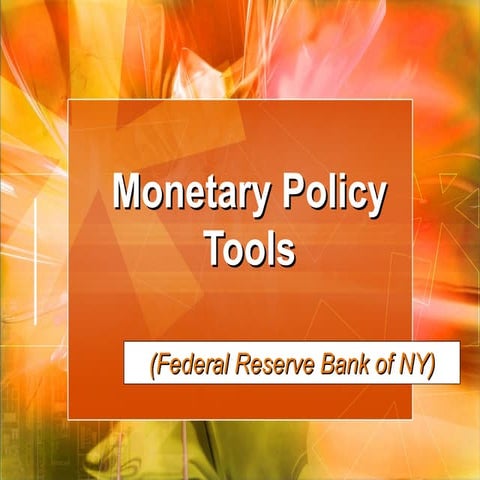 Monetary policy tools | PPT