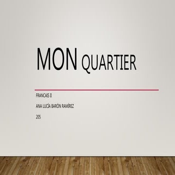 Mon quartier | PPTX