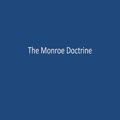 Monroe Doctrine | PPTX
