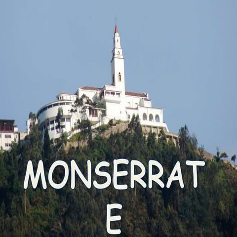 Monserrate | PPT