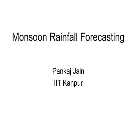 Monsoon Rainfall Forecast+.ppt